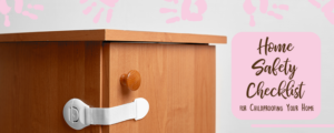 Home Safety Checklist for Childproofing Your Home - Red Rock Fertility
