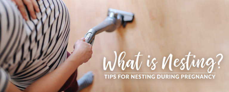 What is Nesting? Tips for Nesting During Pregnancy - Red Rock Fertility